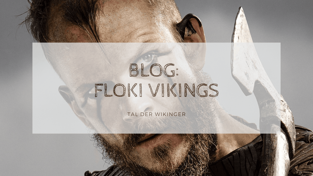 Floki Vikings | Tal Der Wikinger